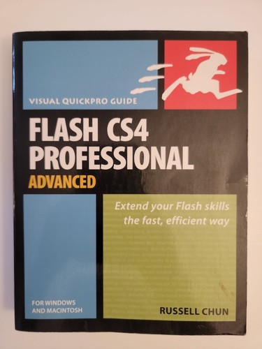 Visual Quickpro Guide Ser.: Flash CS4 Professional Advanced for Windows and Macintosh by Russell ...