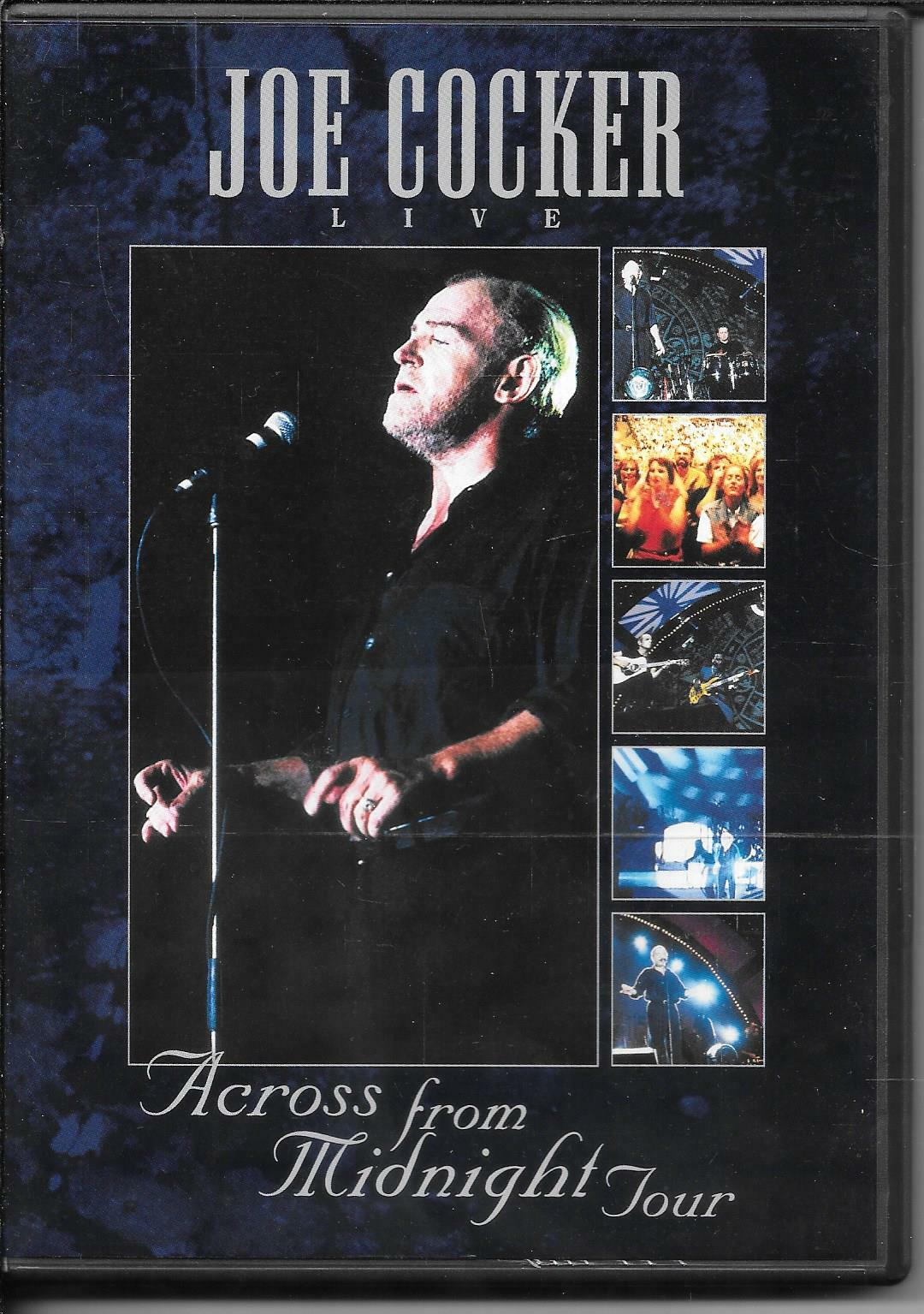 DVD ALL ZONES--JOE COCKER--LIVE--ACROSS FROM MIDNIGHT TOUR | eBay