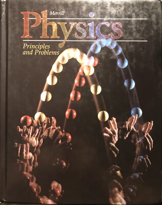 Merrill Physics Principles and Problems Hardcover Glencoe McGraw Hill ...