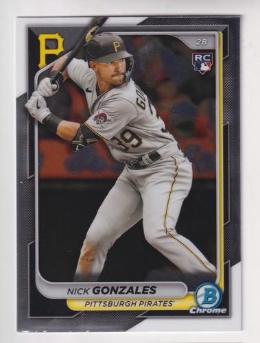 2024 Bowman Chrome #87 NICK GONZALES RC Rookie Pittsburgh Pirates QTY ...