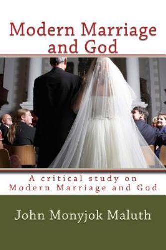 Modern Marriage and God : A Critical Study on Modern Marriage and God ...