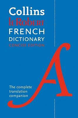 Robert French Concise Dictionary: Your translation companion by Collins ...