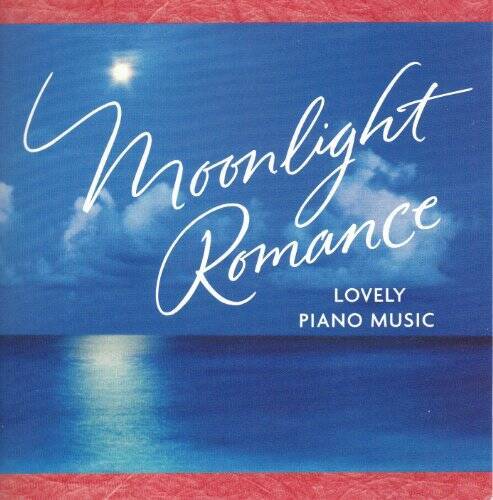 Moonlight Romance Lovely Piano Music - Audio CD By Various Artists ...