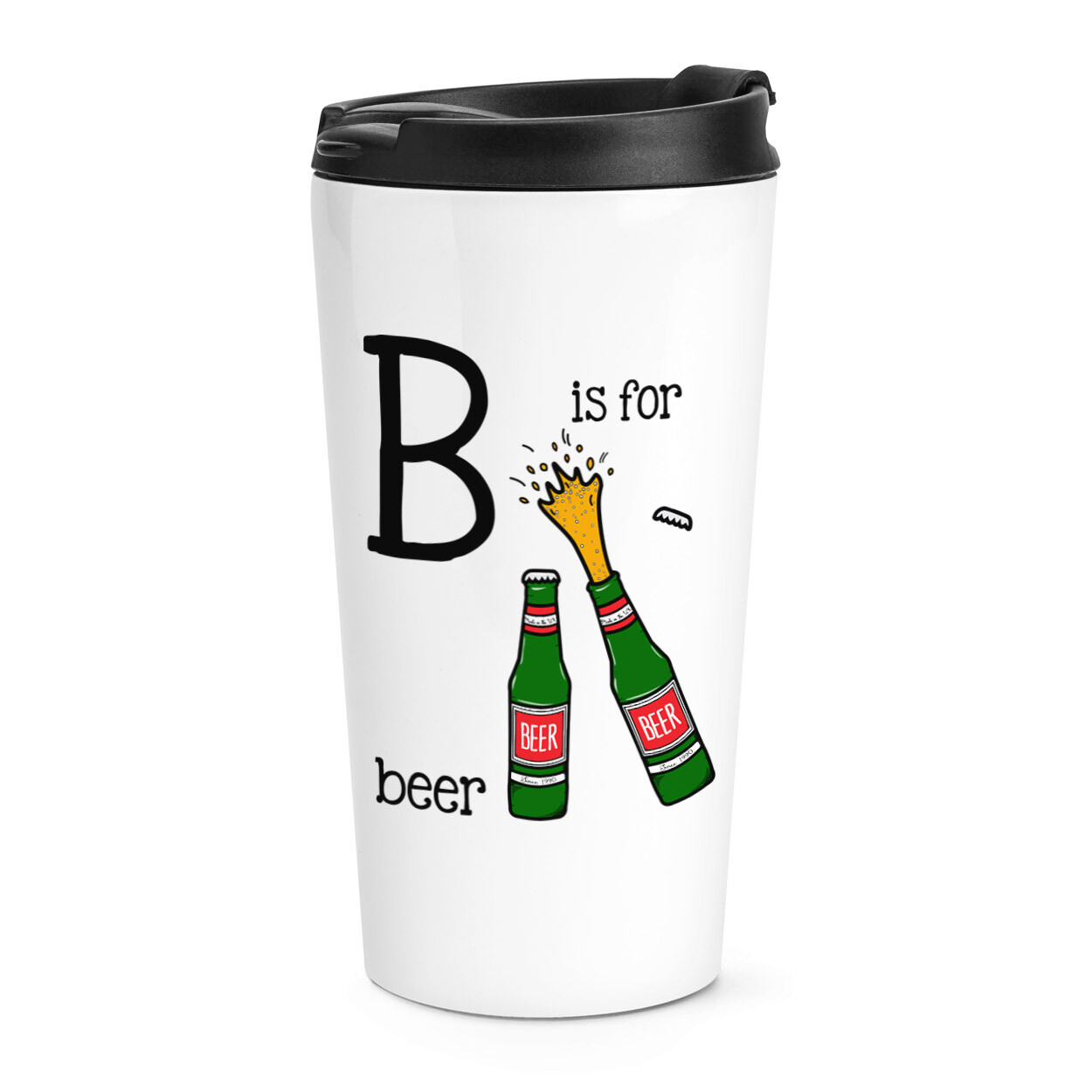 Letter B Is For Beer Travel Mug Cup Funny Alphabet Lager Ale Dad ...