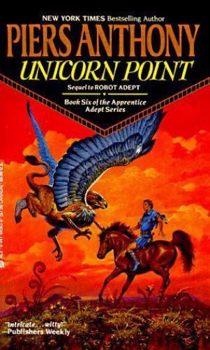 Unicorn Point; Apprentice Adept - Piers Anthony, 0441845630, paperback ...