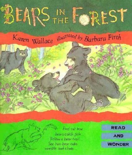 Bears in the Forest (Read and Wonder) by Karen Wallace 9781564023360| eBay