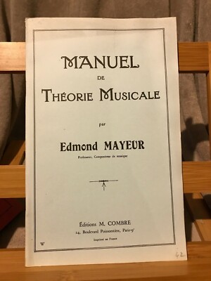 Edmond Mayeur Manuel de Théorie musicale éditions Combre | eBay