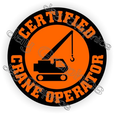 Crane Operator Hard Hat Sticker - Funny Heavy Equipment Safety Helmet ...