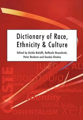 Dictionary of Race, Ethnicity and Culture by Guido Bolaffi: Used | eBay