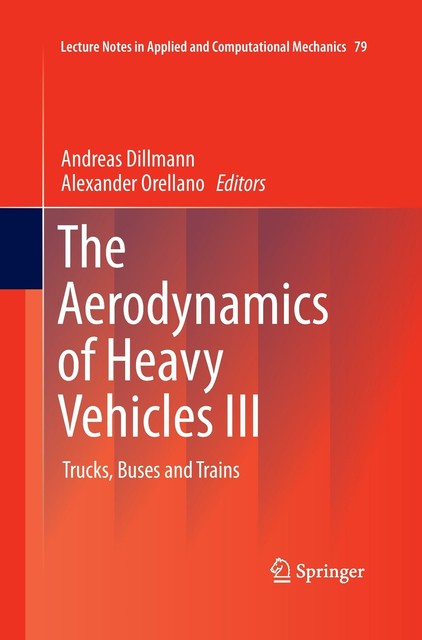 The Aerodynamics of Heavy Vehicles Iii von Alexander Orellano Andreas ...