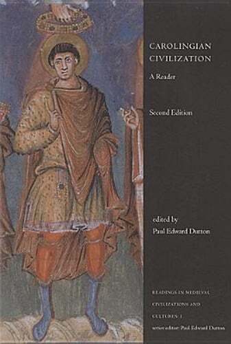 Carolingian Civilization: A Reader, Second Edition by Paul Edward ...