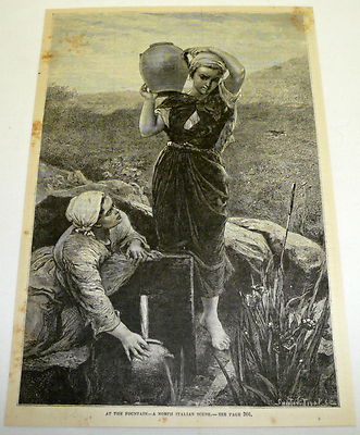 1878 magazine engraving ~ WOMEN AT FOUNTAIN ~ North Italy | eBay