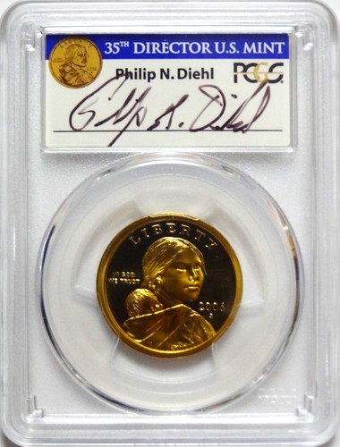 2006-S SACAGAWEA DOLLAR DIEHL SIGNATURE LABEL PCGS PR70DCAM (LOW POP ...