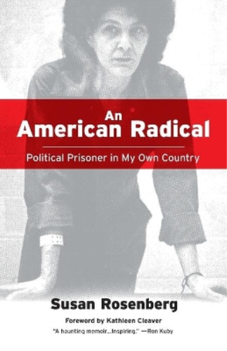 Susan Rosenberg An American Radical (Poche) 9780806533049 | eBay