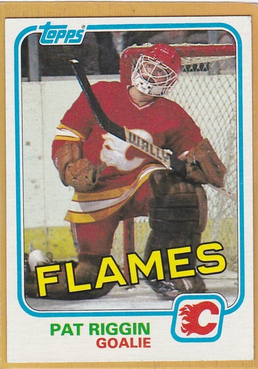 1981-82 TOPPS HOCKEY PAT RIGGIN #30 FLAMES EX+ *A15134 | eBay