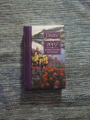Daily Guideposts 2007: A Spirit-Lifting Devotional | eBay