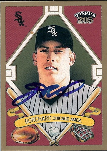 JOE BORCHARD 2003 TOPPS 205 AUTOGRAPH / Signed CARD Chicago White Sox ...