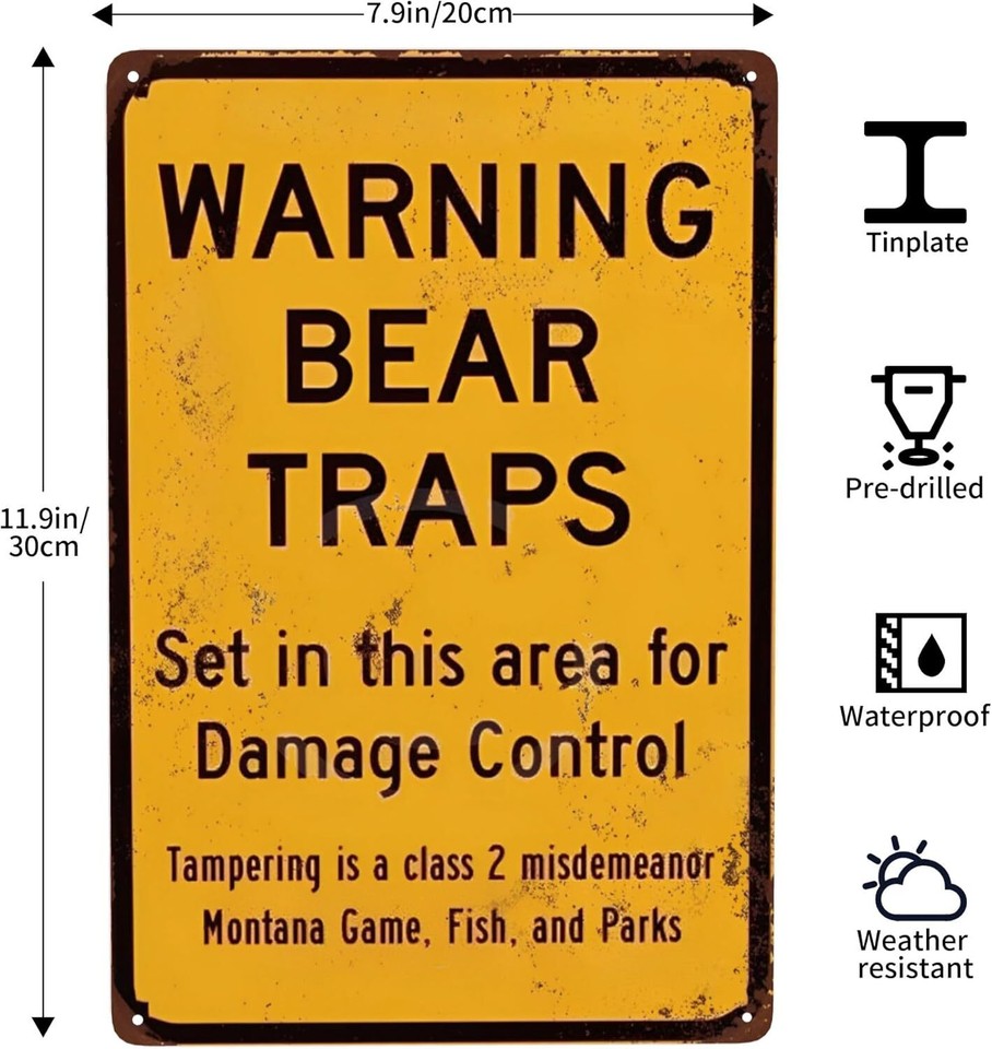 Tin Metal Sign Custom Warning Bear Traps Montana Reproduction 8x12 | eBay