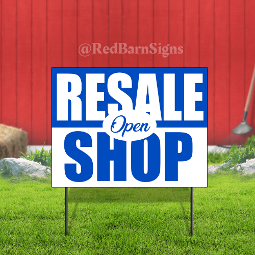 Resale Shop Now Open Water Proof Advertising Coroplast Yard Sign | eBay