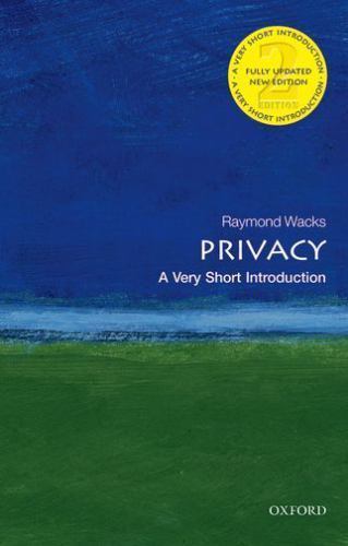 Privacy: A Very Short Introduction (Very Short Introductions) by Wacks ...