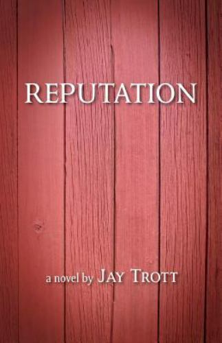 Reputation by Jay Trott (2017, Trade Paperback) for sale online | eBay