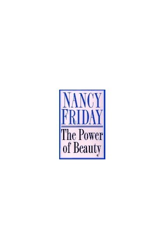 The Power of Beauty by Friday, Nancy Hardback Book The Fast Free ...