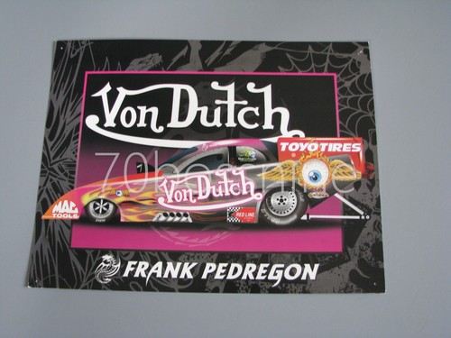 FRANK PEDREGON 2006 VON DUTCH FUNNY CAR 8.5X11 NHRA DRAG RACING HANDOUT ...