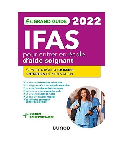 Mon Grand Guide IFAS 2022 pour entrer en école d'aide-soignant (2022 ...
