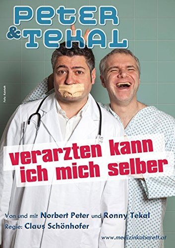 Peter & Tekal: Verarzten kann ich mich selber (DVD) Morbert Peter Ronny ...