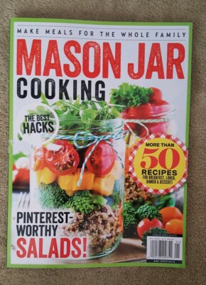 Mason Jar Cooking Recipe Magazine NEW 50 + Recipes Idea - AMI Specials ...