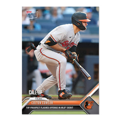 2023 Topps Now MLB #529 Colton Cowser Call-Up Baltimore Orioles ...