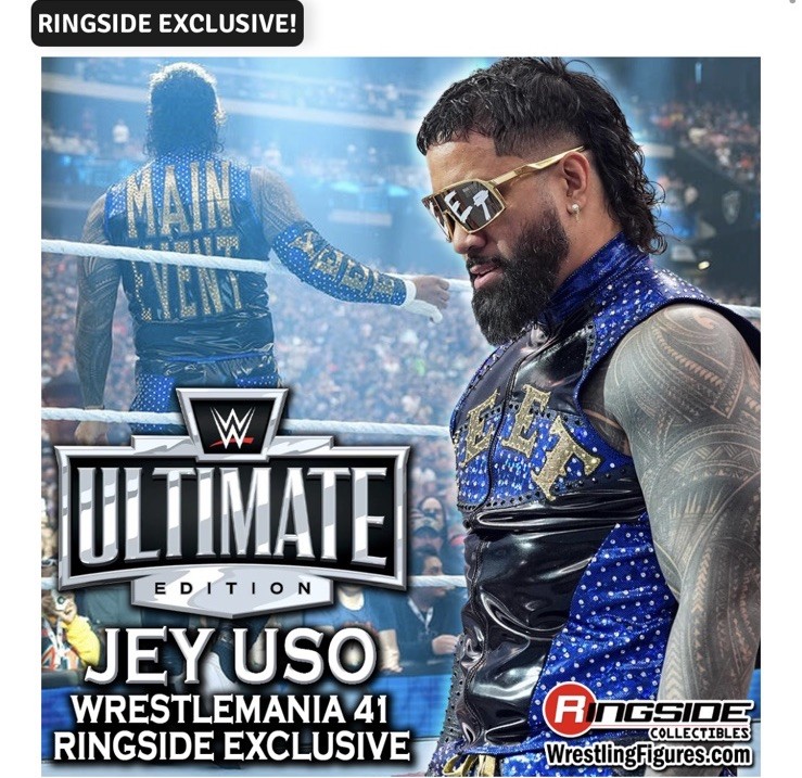 JEY USO (WM41) - WWE ULTIMATE EDITION RINGSIDE EXCLUSIVE Presale Ships ...
