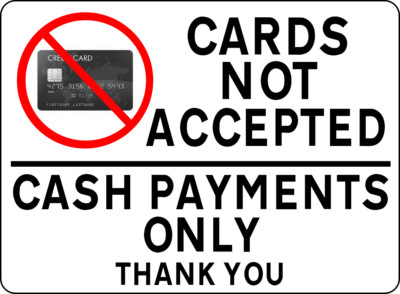 CARDS NOT ACCEPTED CASH PAYMENTS ONLY ~ SIGN NOTICE market stall no ...