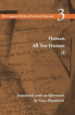 Human, All Too Human I: Volume 3 (T..., Nietzsche, Frie 9780804741712| eBay