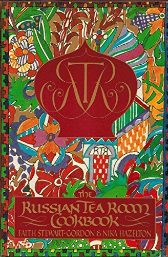 The Russian Tea Room Cookbook by Faith Stewart-Gordon & Nika Hazelton ...
