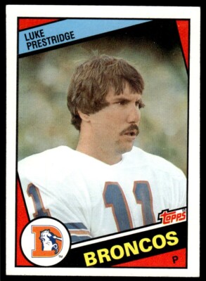 1984 TOPPS LUKE PRESTRIDGE DENVER BRONCOS #67 | eBay