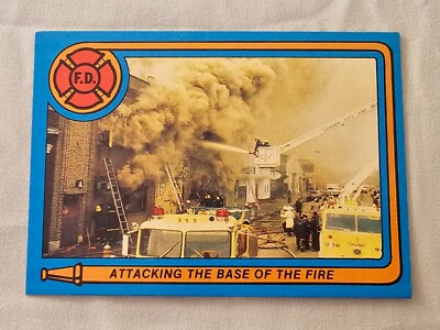 ATTACKING THE BASE OF THE FIRE 1982 Byrnes Firefighter Trading Card #4 ...