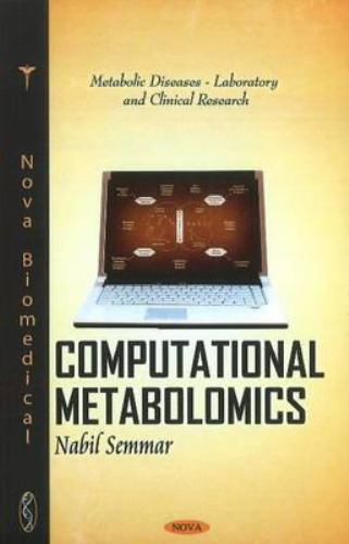 Metabolic Diseases-Laboratory and Clinical Research Ser.: Computational ...