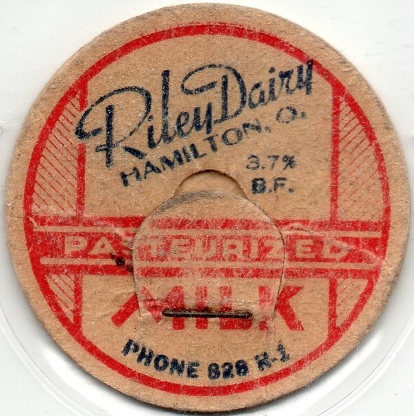 Milk Cap - Riley Dairy - Hamilton, Ohio - PASTEURIZED MILK - PHONE 828 ...