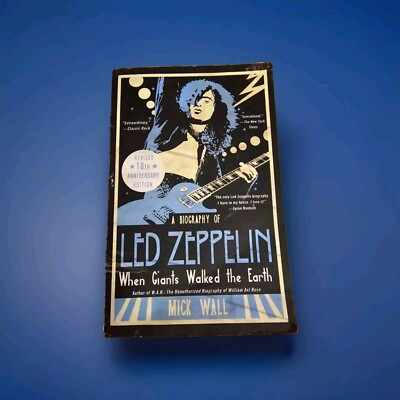 When Giants Walked the Earth : A Biography of Led Zeppelin by Mick Wall ...
