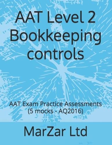 Marzar Ltd AAT Level 2 Bookkeeping controls (Paperback) Aat Level 2 (UK ...