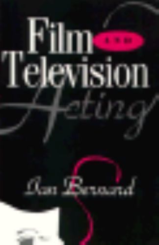 Film and Television Acting by Ian Bernard (1993, Trade Paperback) for ...