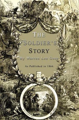 The Soldier's Story by Warren Lee Goss (English) Hardcover Book ...
