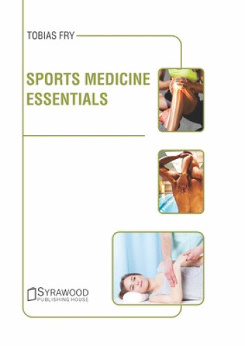 Sports Medicine Essentials by Tobias Fry | eBay