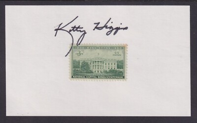 Kitty Higgins, NTSB Member, autograph on 3c White House stamp on card ...