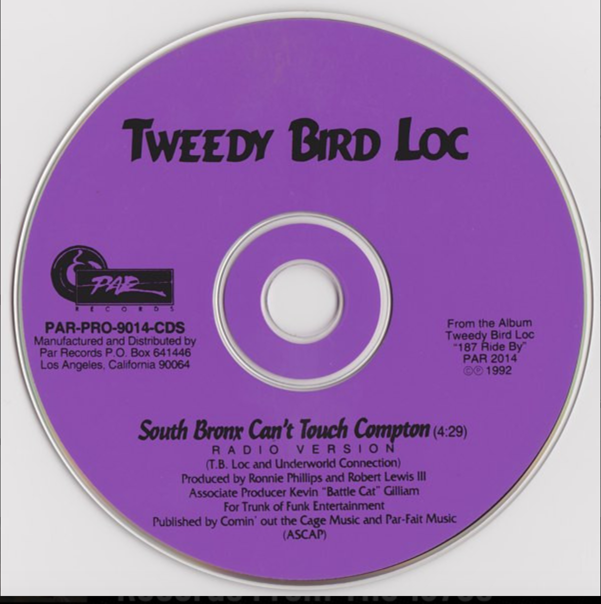 Tweedy Bird Loc – South Bronx Can't Touch Compton (1992) Par Records CD ...