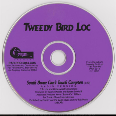 Tweedy Bird Loc – South Bronx Can't Touch Compton (1992) Par Records CD ...