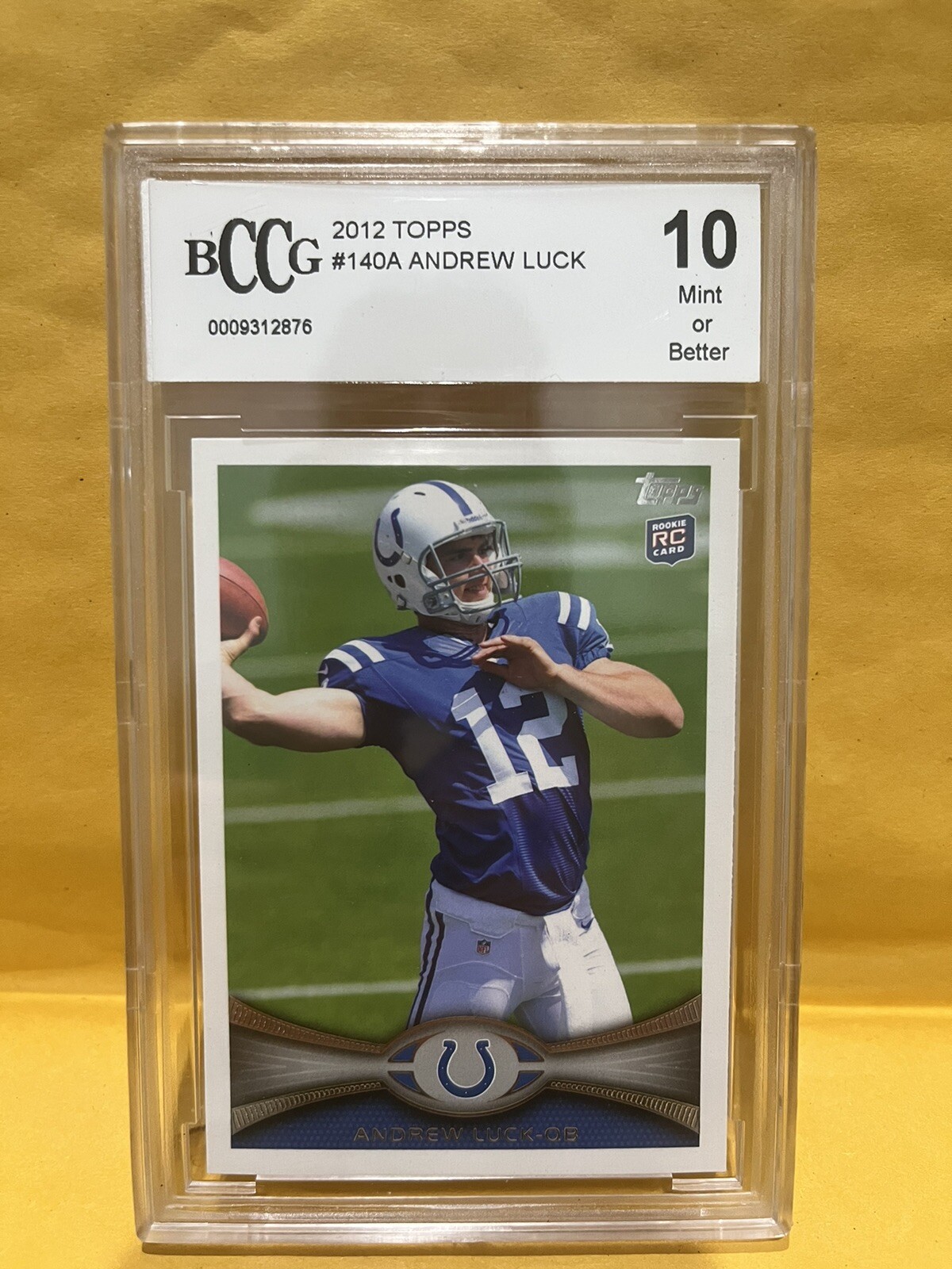 2012 Topps Football Indianapolis Colts Andrew Luck ROOKIE #140 BCCG 10 ...