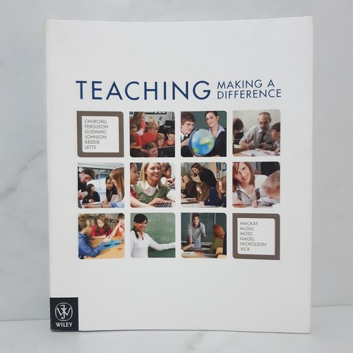 Teaching: Making a Difference by Melissa Vick, Rick Churchill, Paul ...