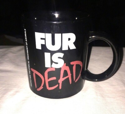 PETA Fur Is Dead Black Mug Cup | eBay